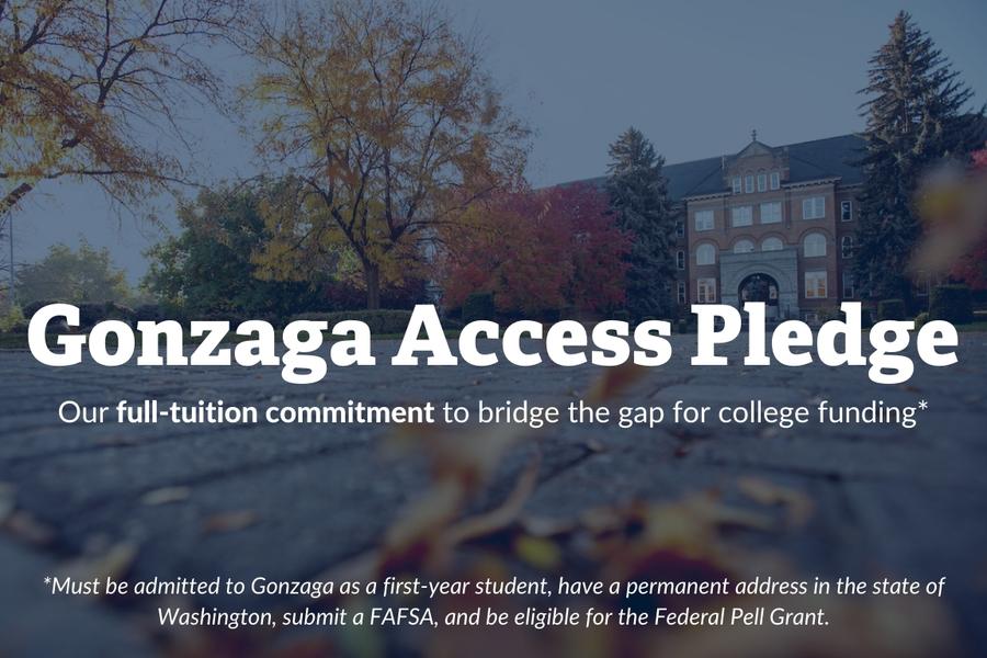 Gonzaga Access Pledge | Gonzaga University
