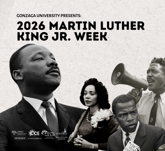 Martin Luther King Jr. Week | Gonzaga University